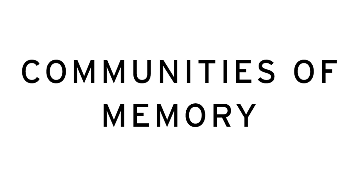 Communities of Memory